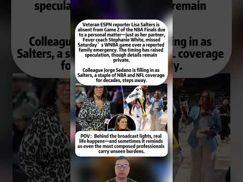 Lisa Salters Misses NBA Finals Game 2 Amid Partner Stephanie White’s Family Emergency