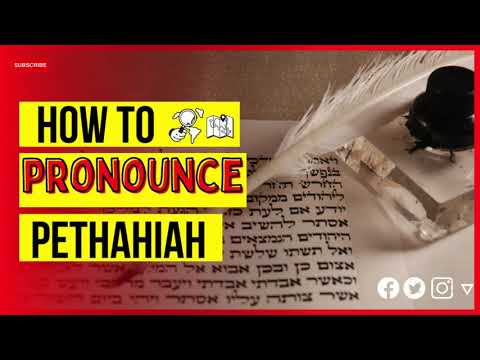 How to Pronounce Pethahiah