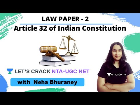 Article 32 of Indian Constitution | Law Paper 2 | NTA-UGC NET | Neha Bhuraney
