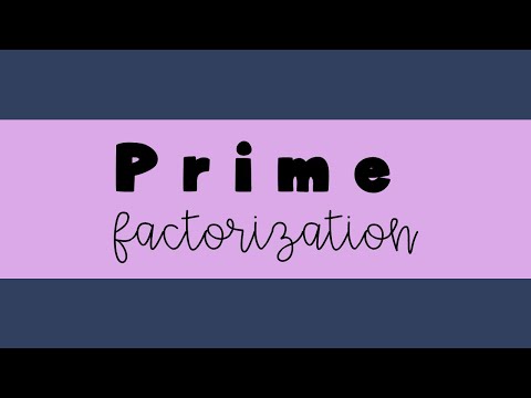 Prime Factorization