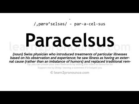 Pronunciation of Paracelsus | Definition of Paracelsus