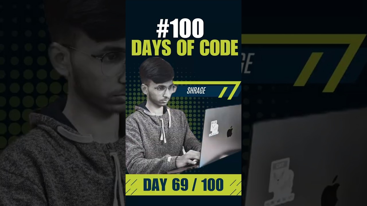 🚀 100 Days of Code – Day 69/100 | Grind Continues ! 💻 #100daysofcode  #nst  #coding #collegelife