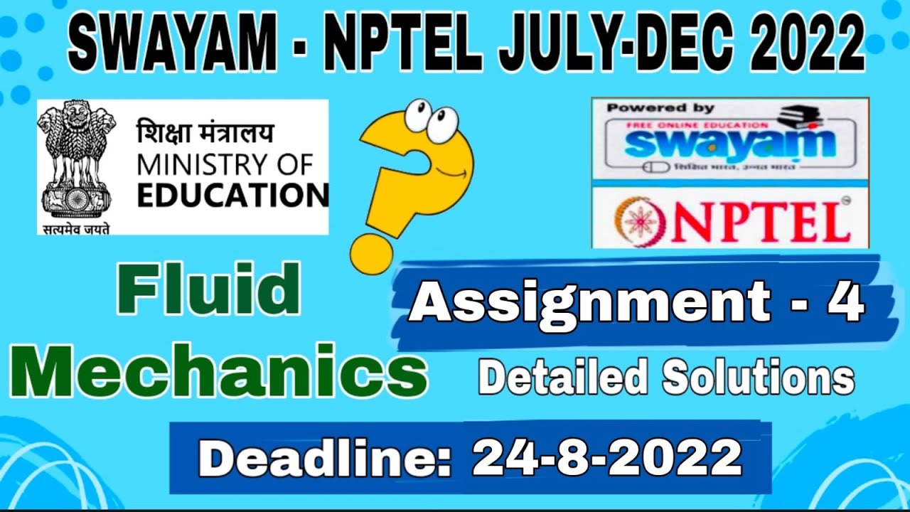 NPTEL Fluid Mechanics  #Assignment-4 I July-Dec 2022 I Detailed Conceptual Explanation