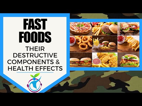 Fast Food: The Destructive Components & Additives and Their Effects on Our Health
