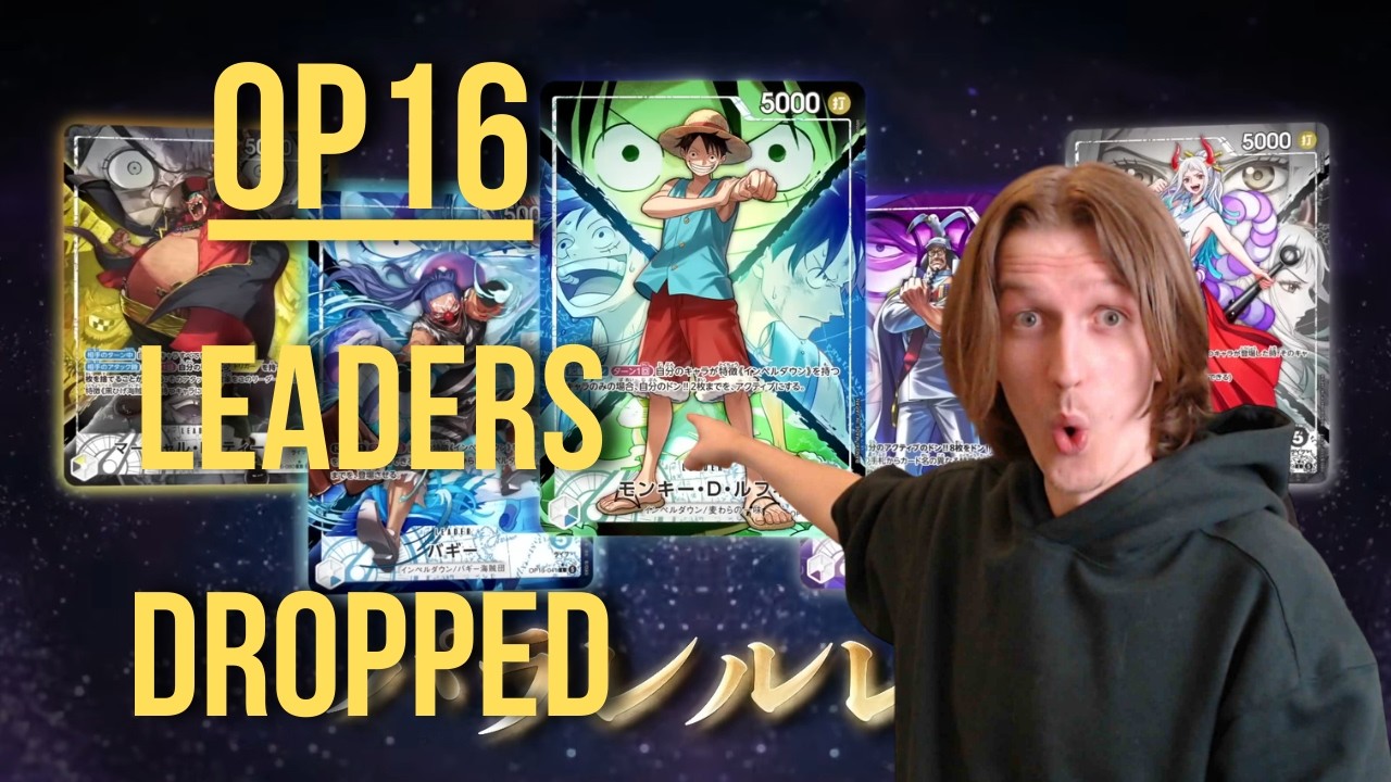 OP16 LEADERS ARE HERE!!!