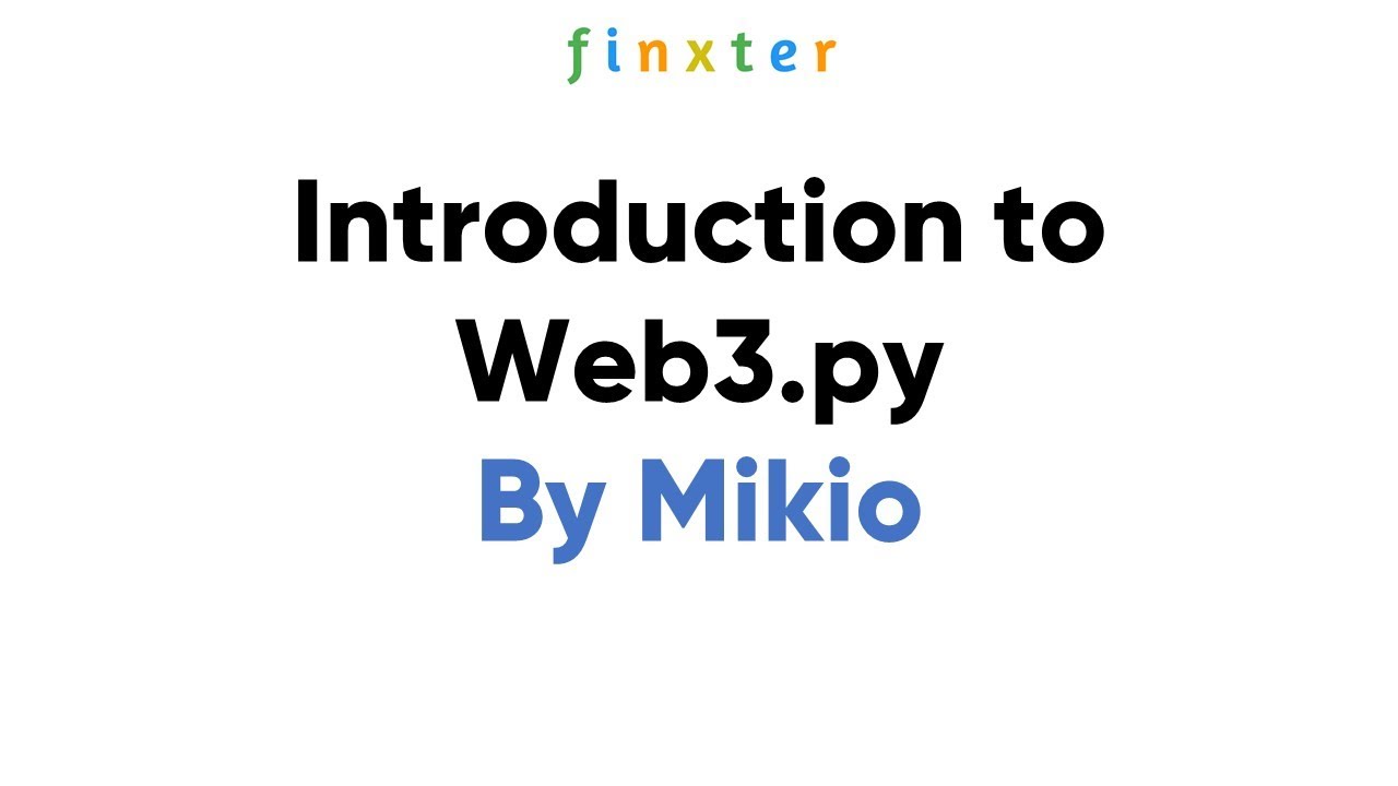 Introduction to Web3.py