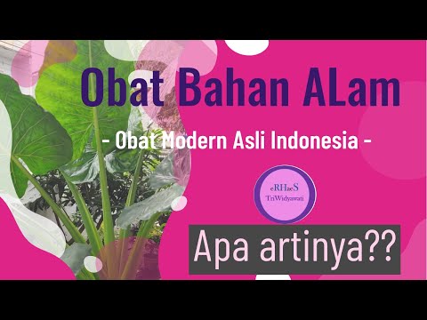 Perbedaan Obat Bahan Alam dan Obat Modern Asli Indonesia