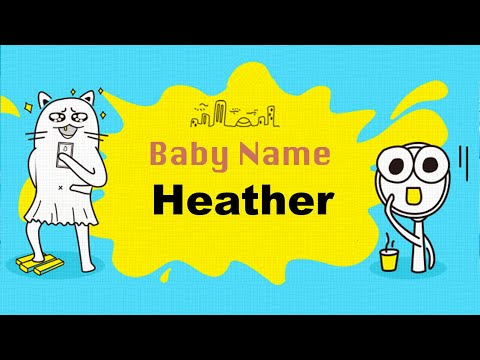 Heather - Girl Baby Name Meaning, Origin and Popularity