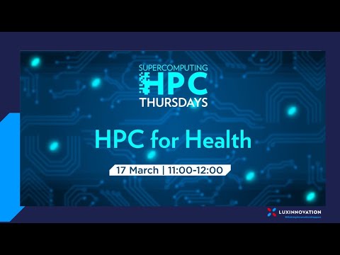 HPC Thursday: HPC for Health