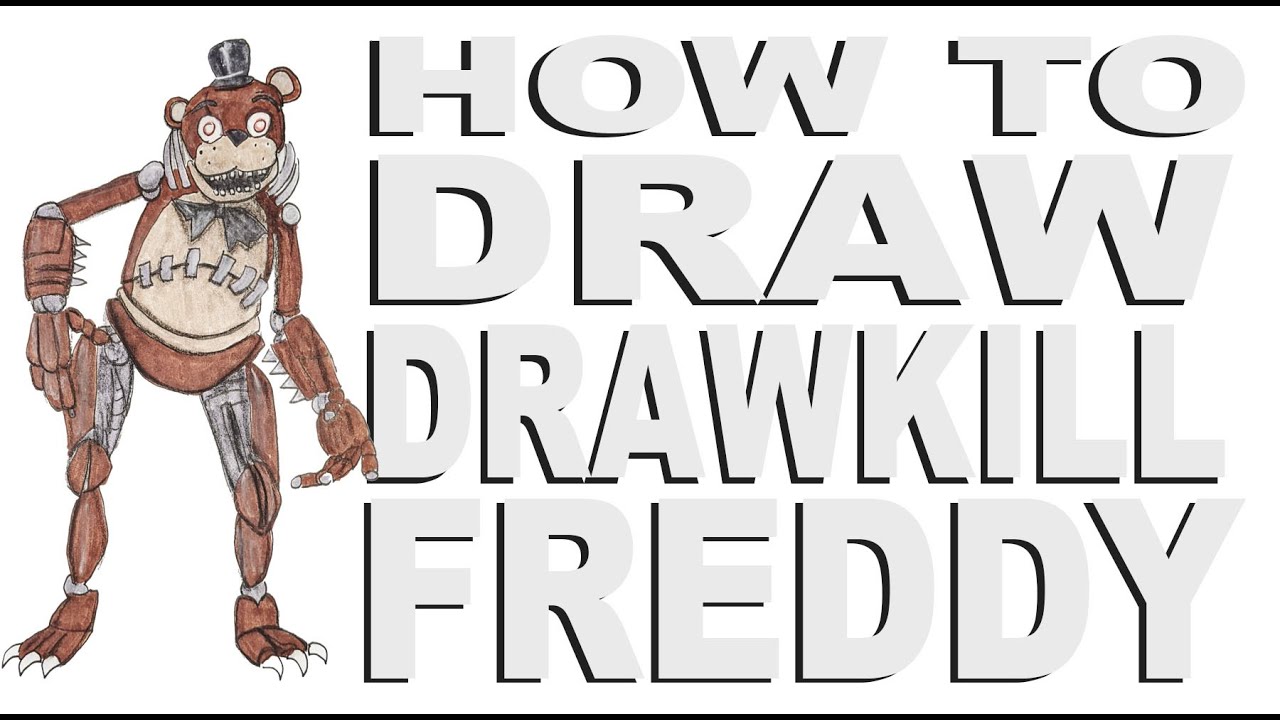 How to draw Drawkill Freddy (FNaF)