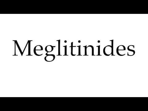 How to Pronounce Meglitinides