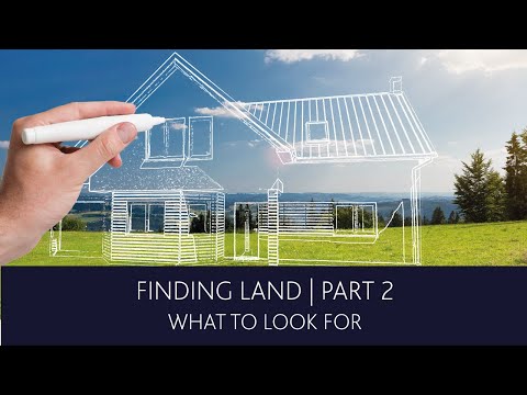 Finding Land For A Self Build | Part 2 - What to look for