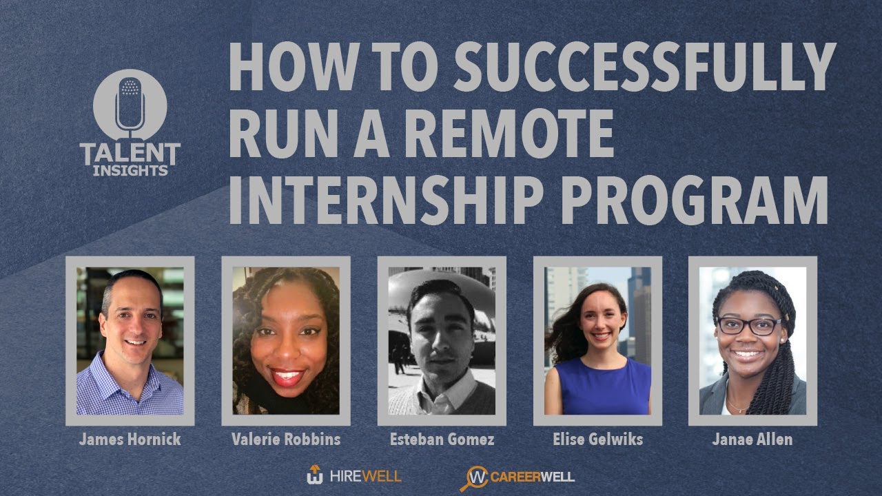 How to Successfully Run a Remote Internship Program - Talent Insights [Ep 24]