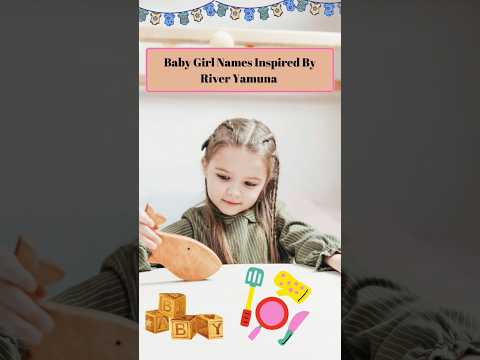 Baby Girl Names Inspired by River Yamuna #ytshorts #uniquenames #babynames #cutebaby #girl #hindu