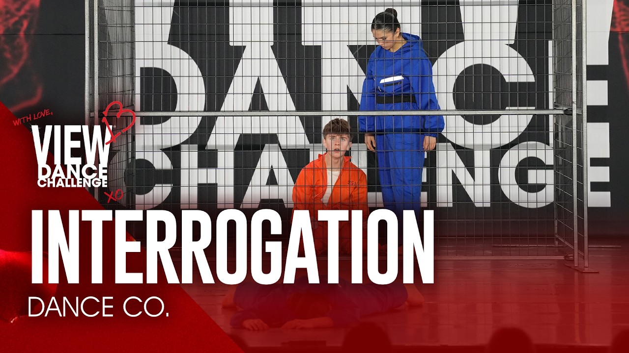 Interrogation - Dance Co. - VIEW Dance Challenge