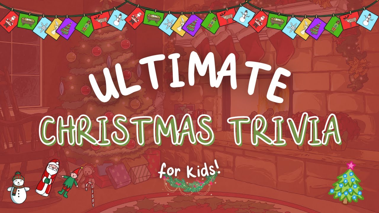 The ULTIMATE Christmas Trivia for Kids! | 50 Questions | Twinkl USA