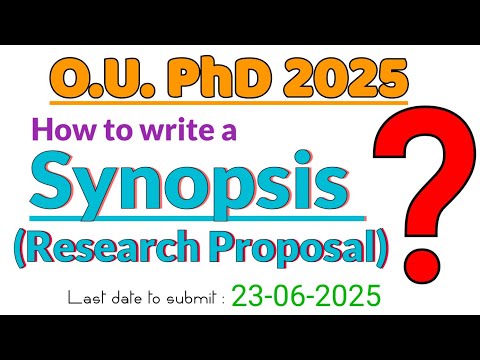How to write a Synopsis / Research Proposal for OU PhD 2025