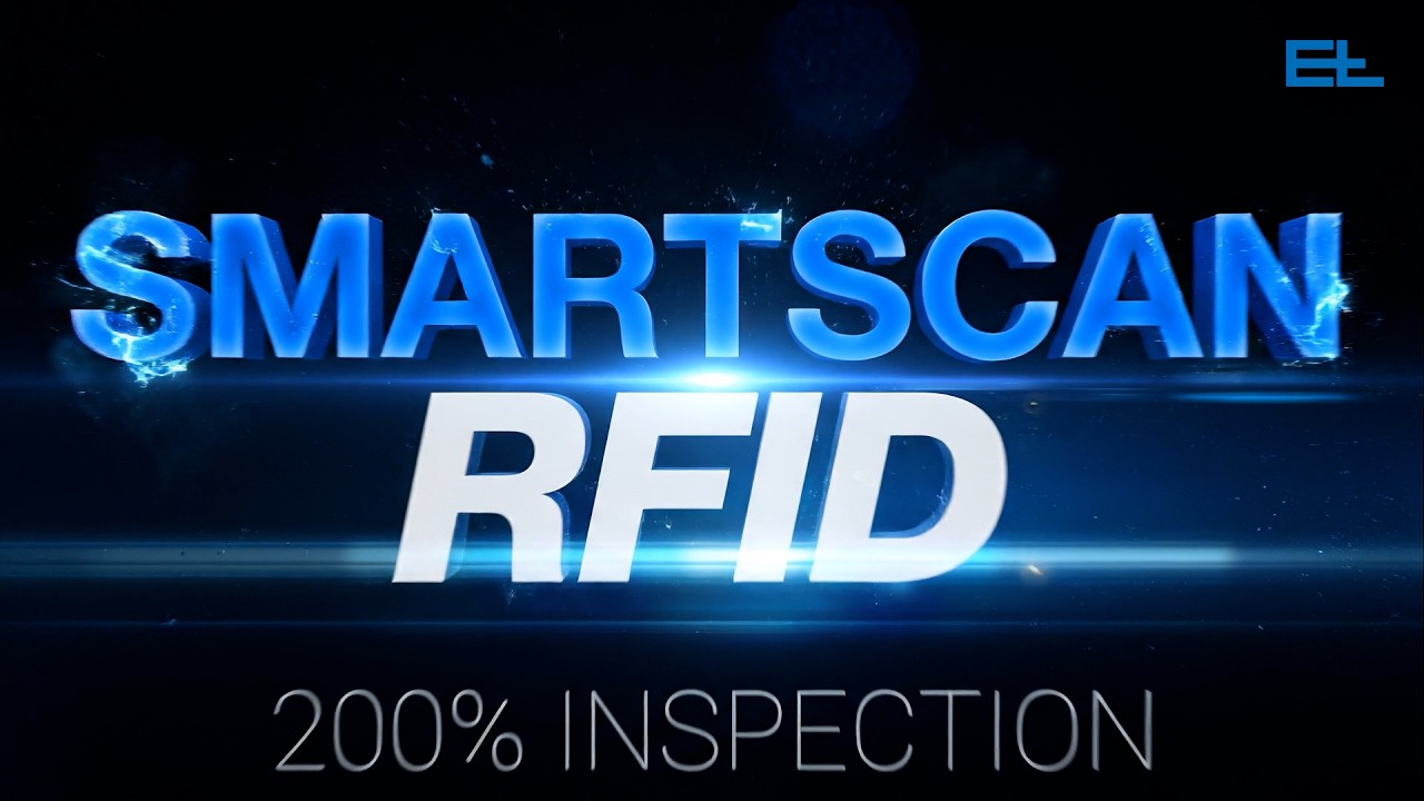 SMARTSCAN RFID: 200% Inspection System