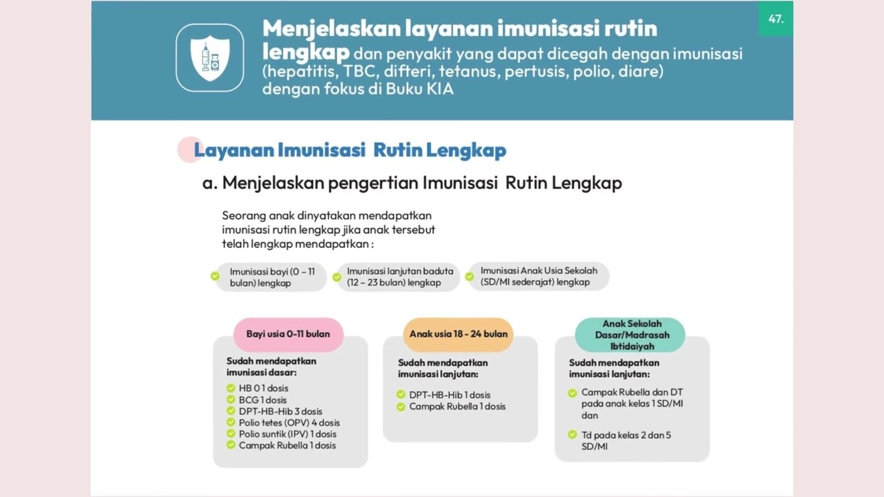 Menjelaskan layanan imunisasi rutin lengkap dan PD3I