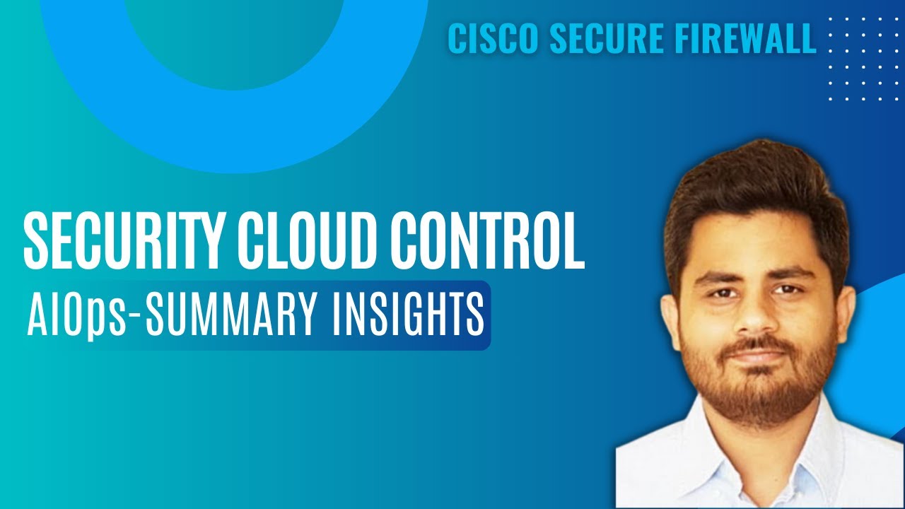 Security Cloud Control - AIOps - Summary Insights