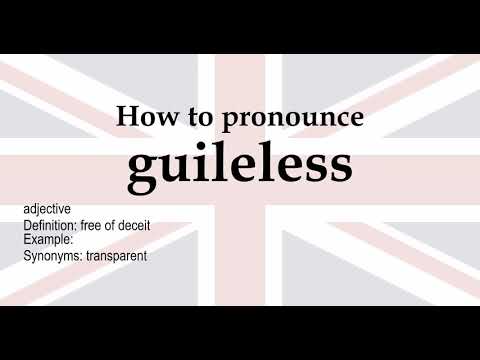 How to pronounce 'guileless' + meaning