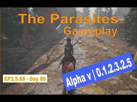 "The Parasites" Alpha v | 0.1.2.3.2.5 - Day 86