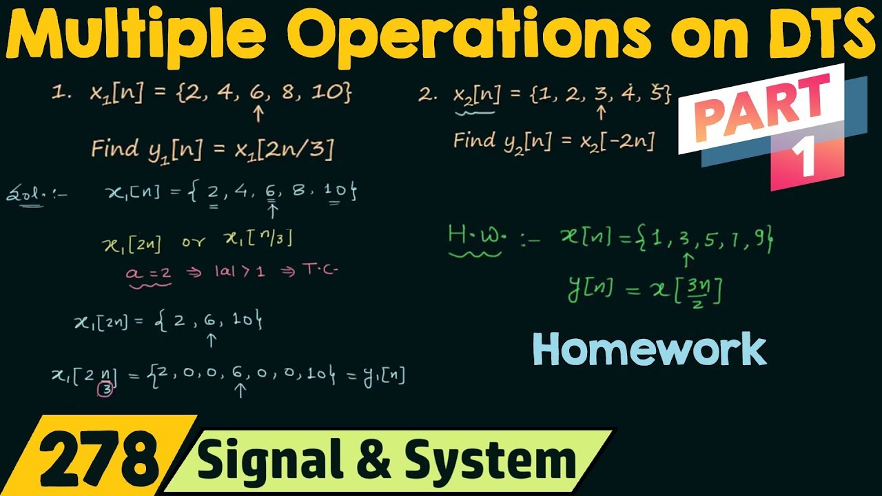 Multiple Operations on Discrete Time Signals (Part 1)