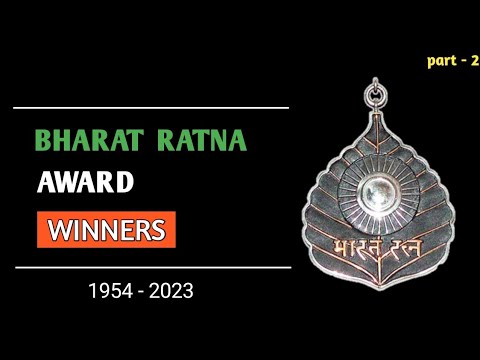 1954 - 2023 || Bharat Ratna Award Winners ||