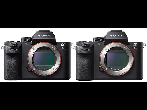 SONY A7S II VS A7R II BREAKDOWN-WHICH TO BUY?