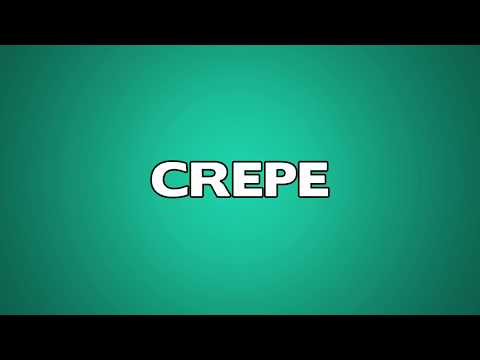 Crepe Meaning – English Video Dictionary