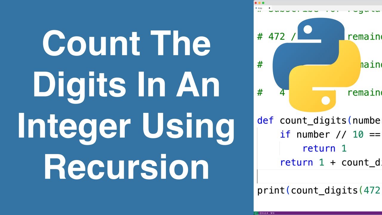 Count The Digits In An Integer Using Recursion | Python Example