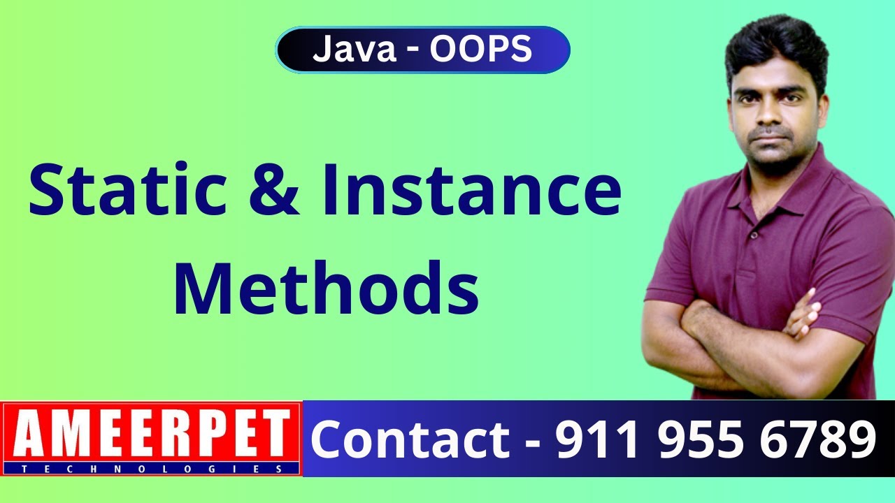 Java | Static and Instance Methods in java | Ameerpet Technologies | By Srinivas