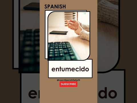 🇪🇸🇪🇸 Numb in #spanishlessons #learnspanish #spanishbeginners #easyspanish #learnspanishfast #español