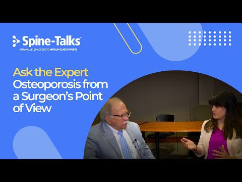 Spine-Talks: Ask the Expert - Osteoporosis from a Surgeon's Point of View
