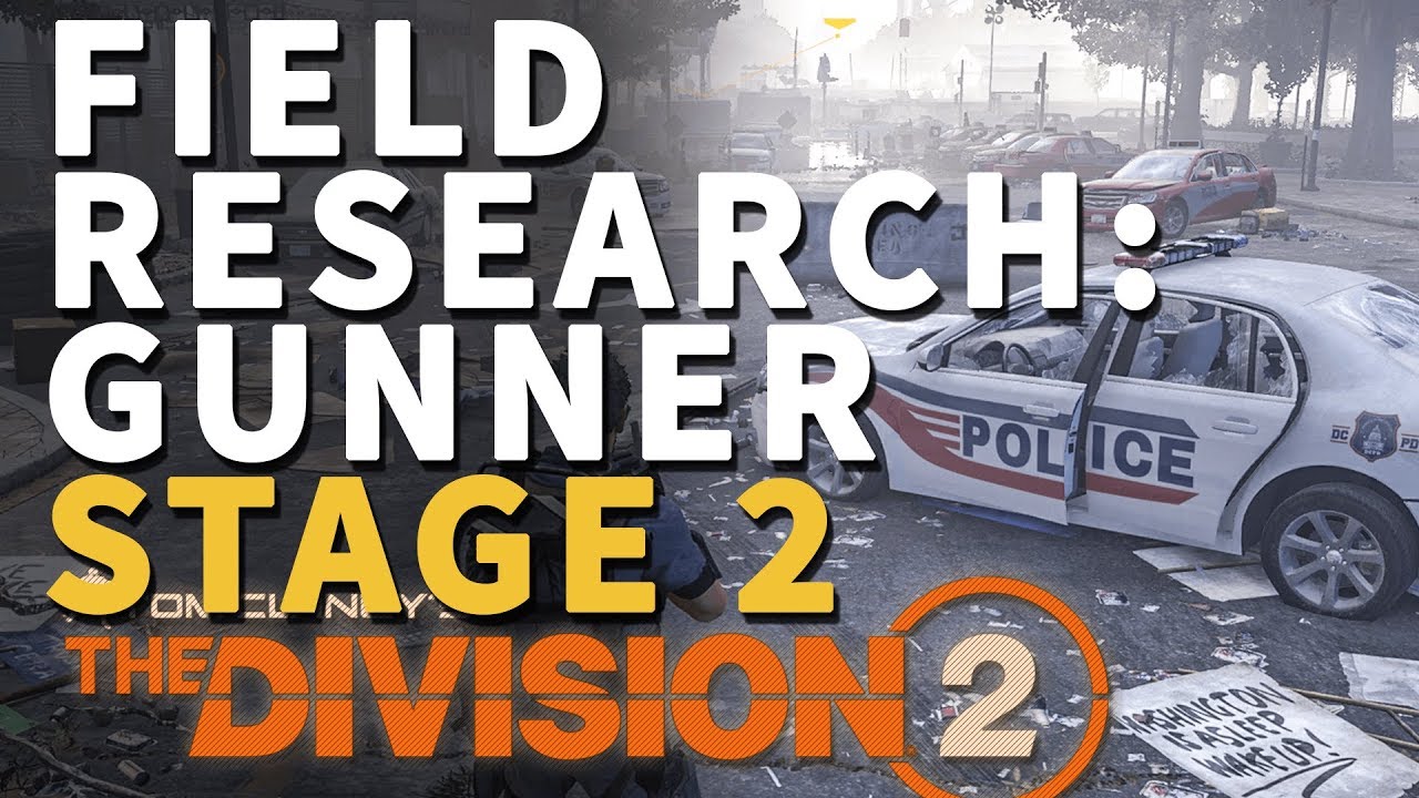 Field Research: Gunner Stage 2 Division 2 Kill Kelly