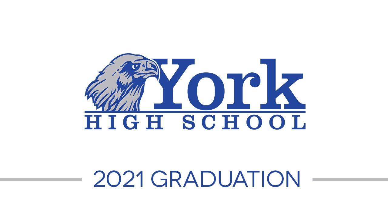 York High School Graduation 2021