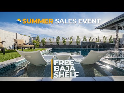 FREE Baja Shelf during Summer Sales Event | California Pools & Landscape