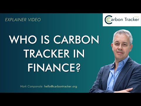 What is Carbon Tracker & Role in Finance? | CTI Explainer