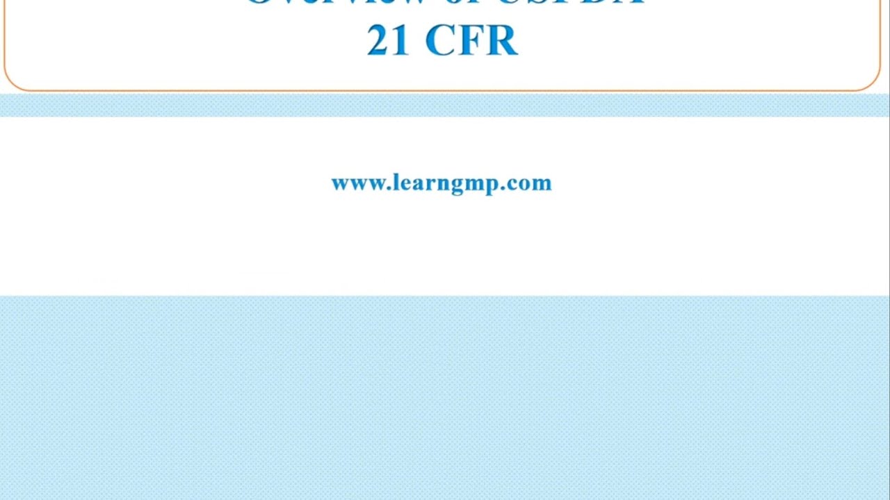 US FDA 21 CFR overview