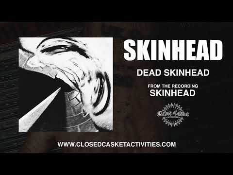 Skinhead - Dead Skinhead