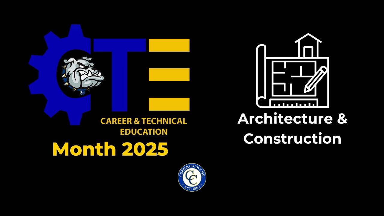 CTE Spotlight: Construction Technology