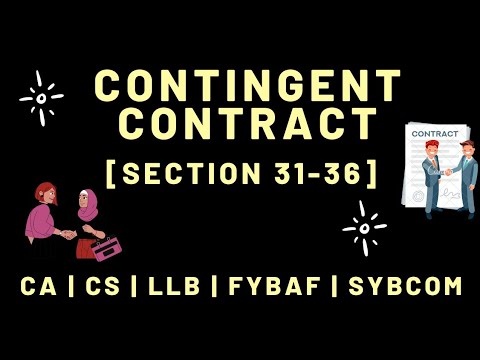 Contingent Contract | Section 31-36 | Indian Contract Act | Examples | Explained in Hindi