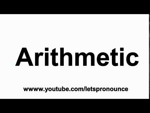 How to Pronounce Arithmetic