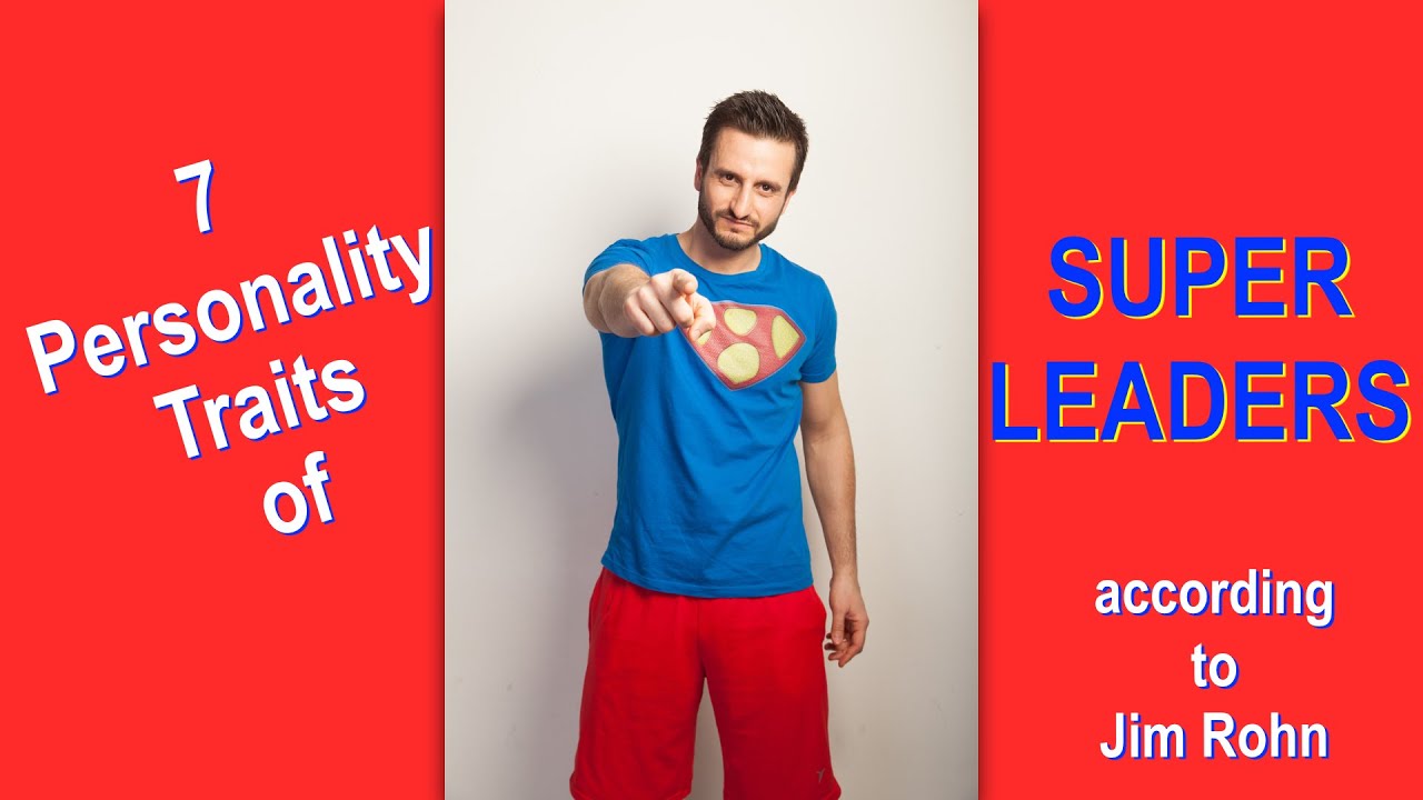 Jim Rohn's 7 Personality Traits of a Great Leader - Hari Kalymnios | The Thought Gym