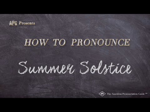 How to Pronounce Summer Solstice (Real Life Examples!)