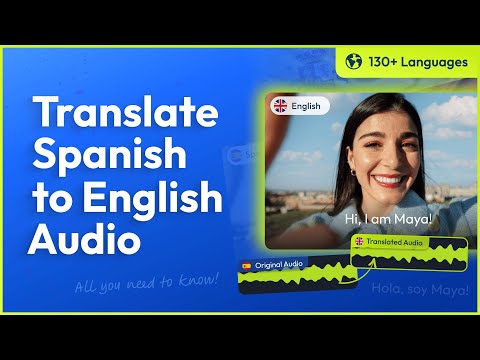 Translate Spanish Audio to English