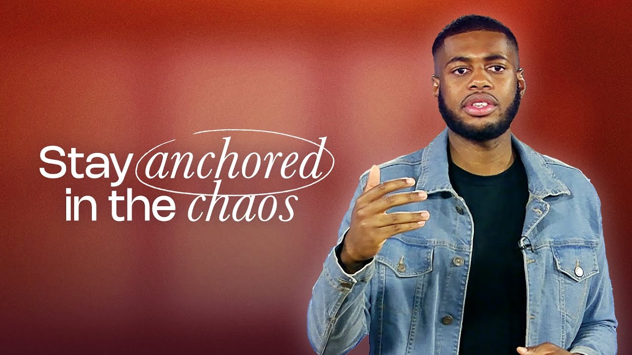 Ways to Stay Anchored in the Chaos | TBN UK