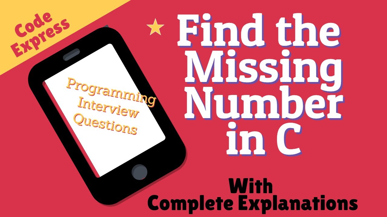 How to Find the Missing Number in an Array | Find the missing number in an array
