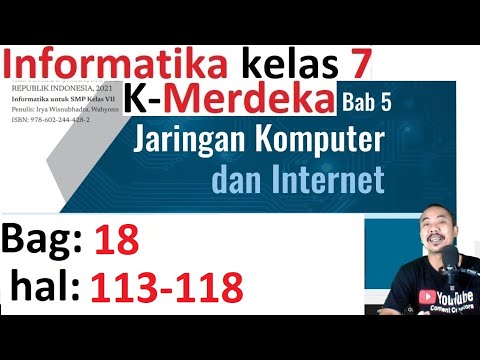 informatika kelas 7 bab 5 Jaringan komputer dan internet kurikuum Merdeka bagian 18 hal 113 118