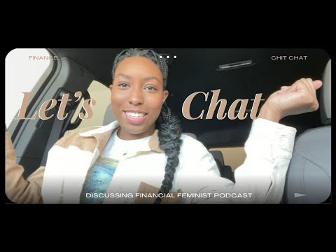Breaking Down the Financial Feminist Podcast: Key Takeaways for Financial Freedom